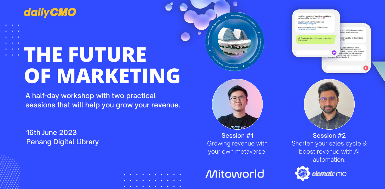 The Future of Marketing Workshop (Penang Edition)
